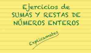 Tema: Operaciones con números enteros - Explicamates